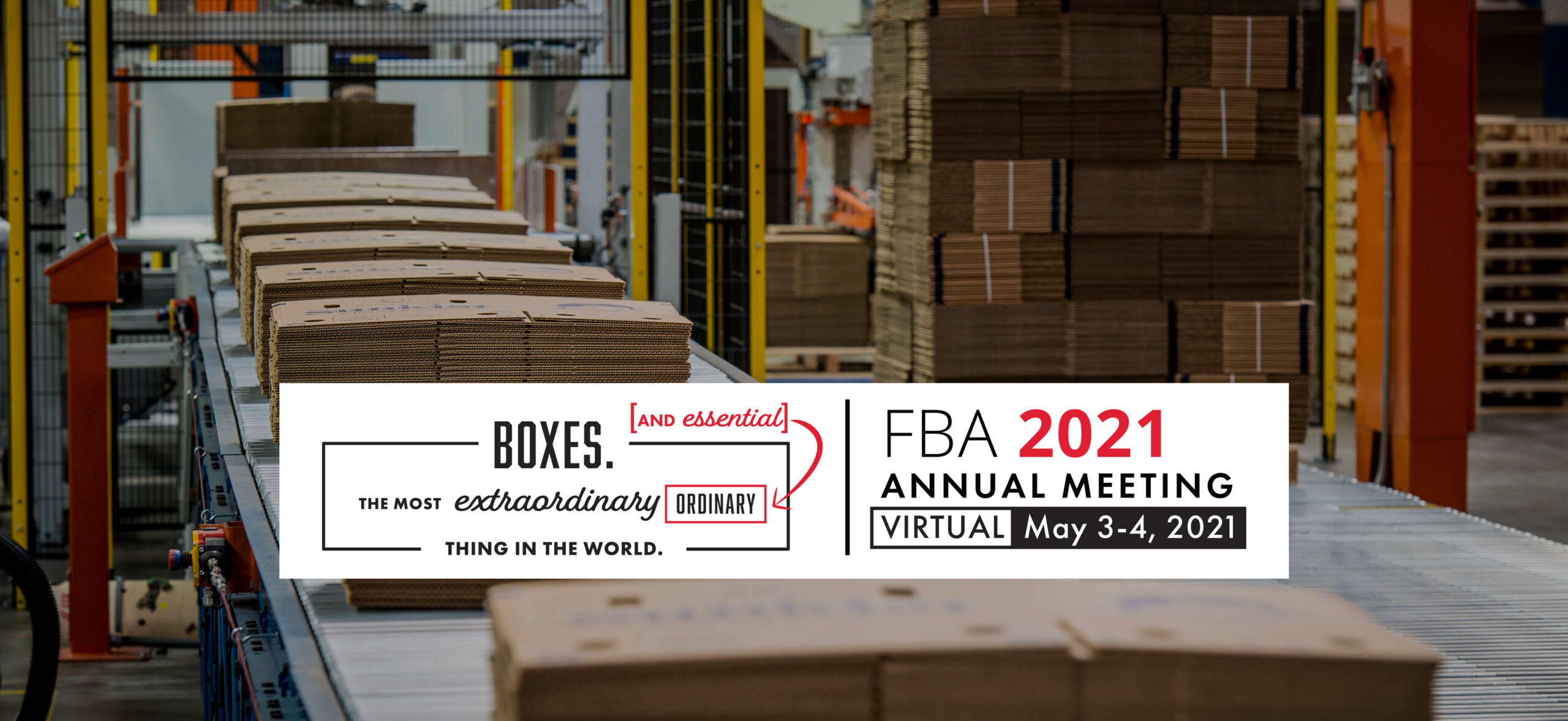 FBA Virtual Annual Meeting Recap - Fibre Box Associaton FBA Virtual Annual Meeting Recap - Fibre Box Associaton
