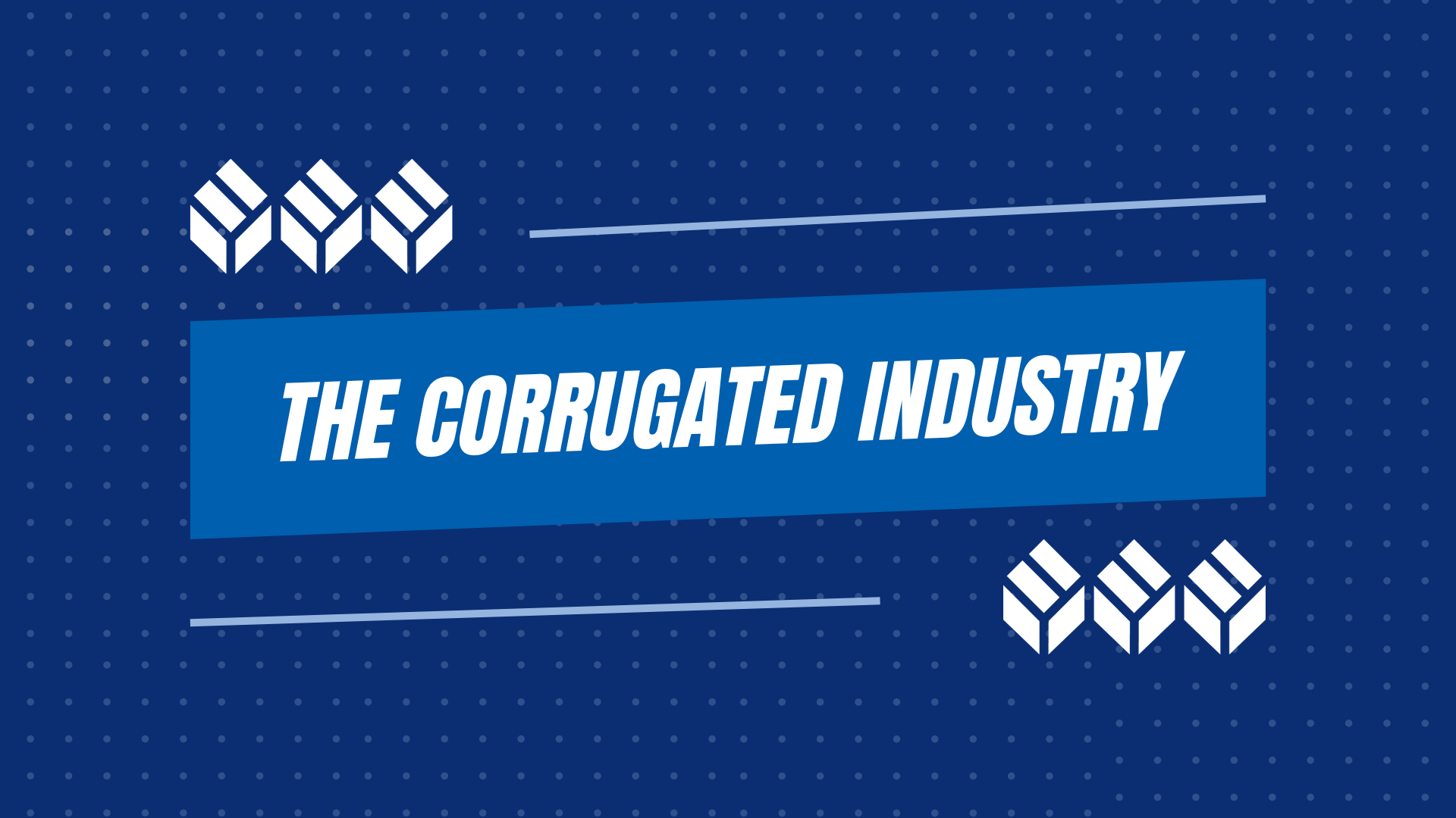 The Corrugated Industry - Fibre Box Associaton