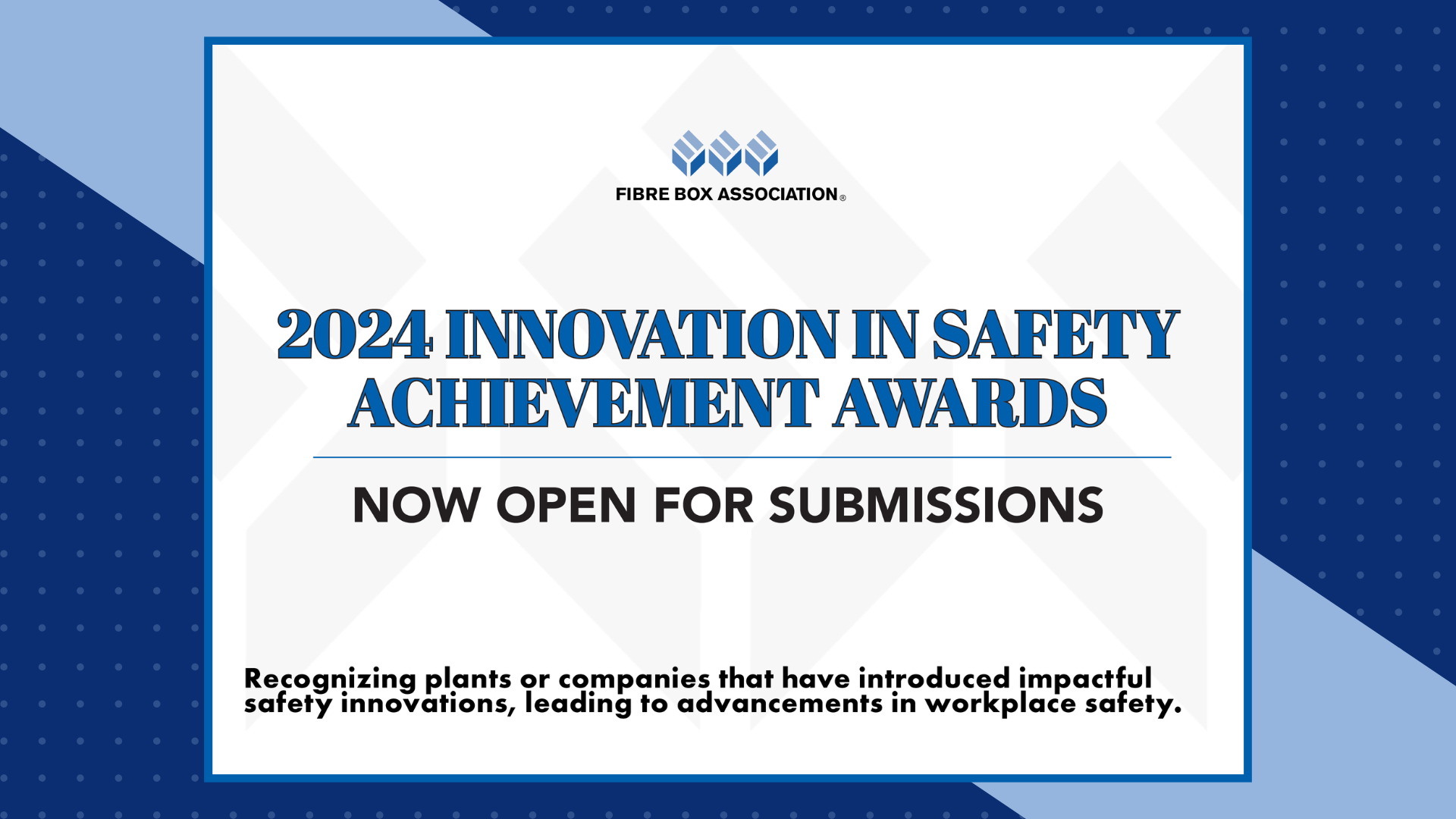 The Fibre Box Association's Innovation in Safety Achievement Award ...